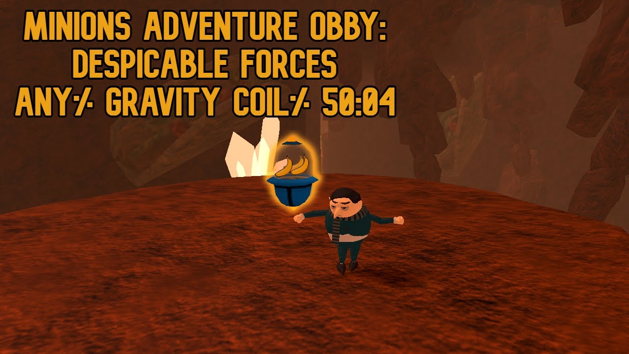 Minions Adventure Obby: Despicable Forces (Any% Gravity Coil% 50:04 ...