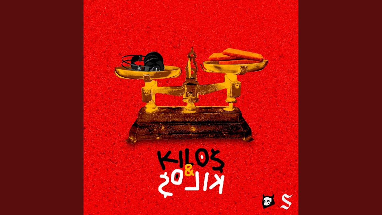 Kilos & Kilos (feat. Putodiparis) - YouTube
