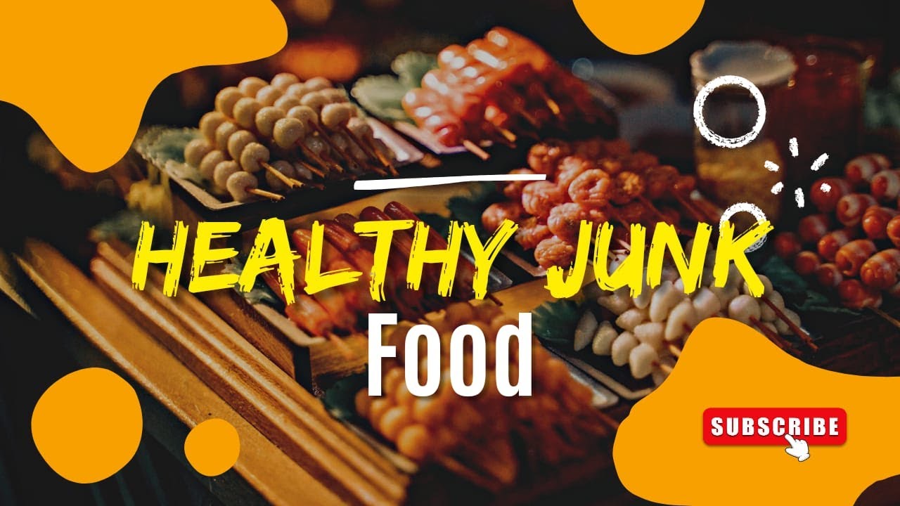 Healthy Junk Food - 10 Tips to Make It Taste Good, Even When It's Bad ...