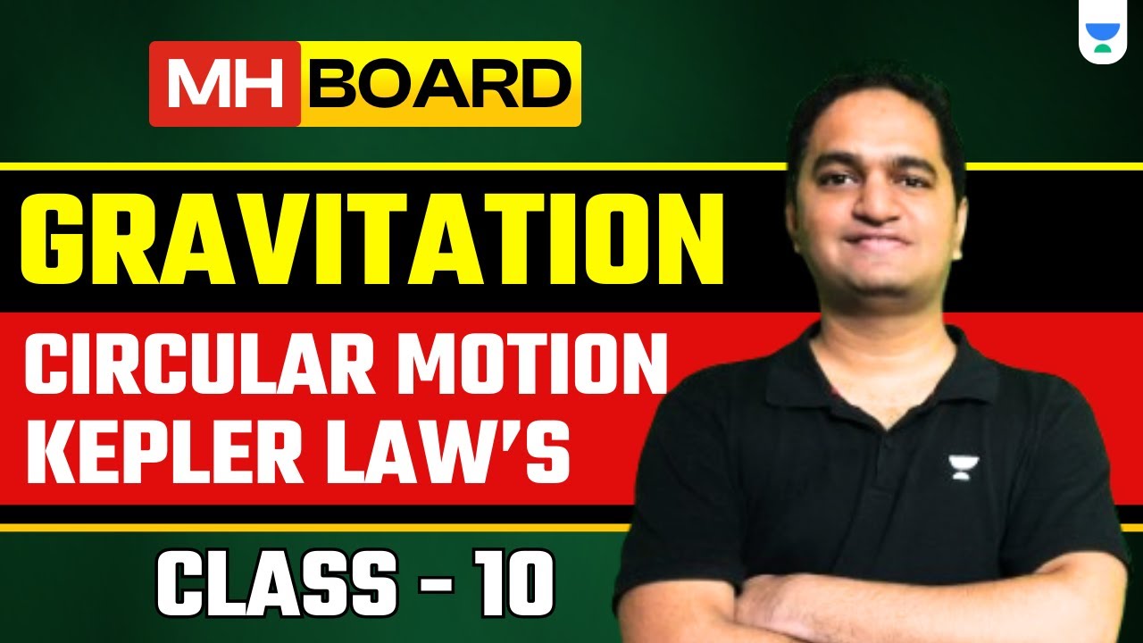 Gravitation Part 1: Gravitation, Circular Motion, Kepler Laws | MH ...