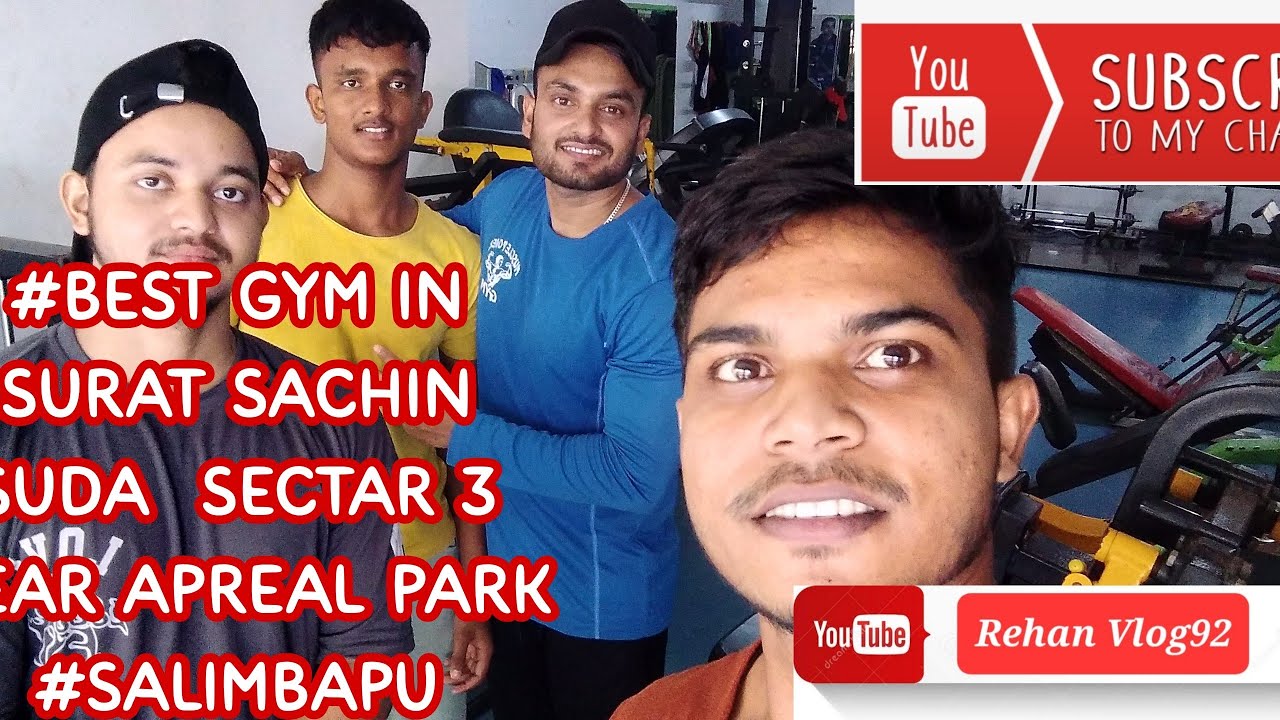 best-gym-in-surat-sachin-suda-sectar-3-near-appeal-park-viral