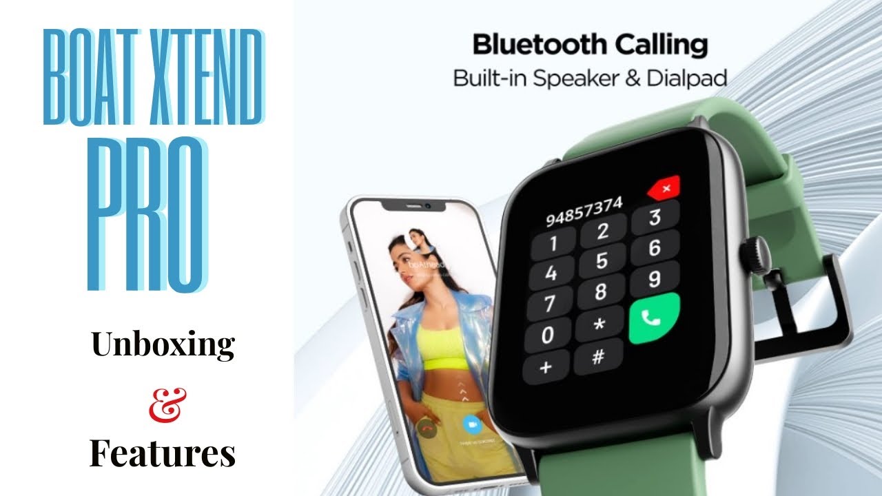 boAt Xtend Pro Smartwatch | Unboxng and features | Always on Display ...