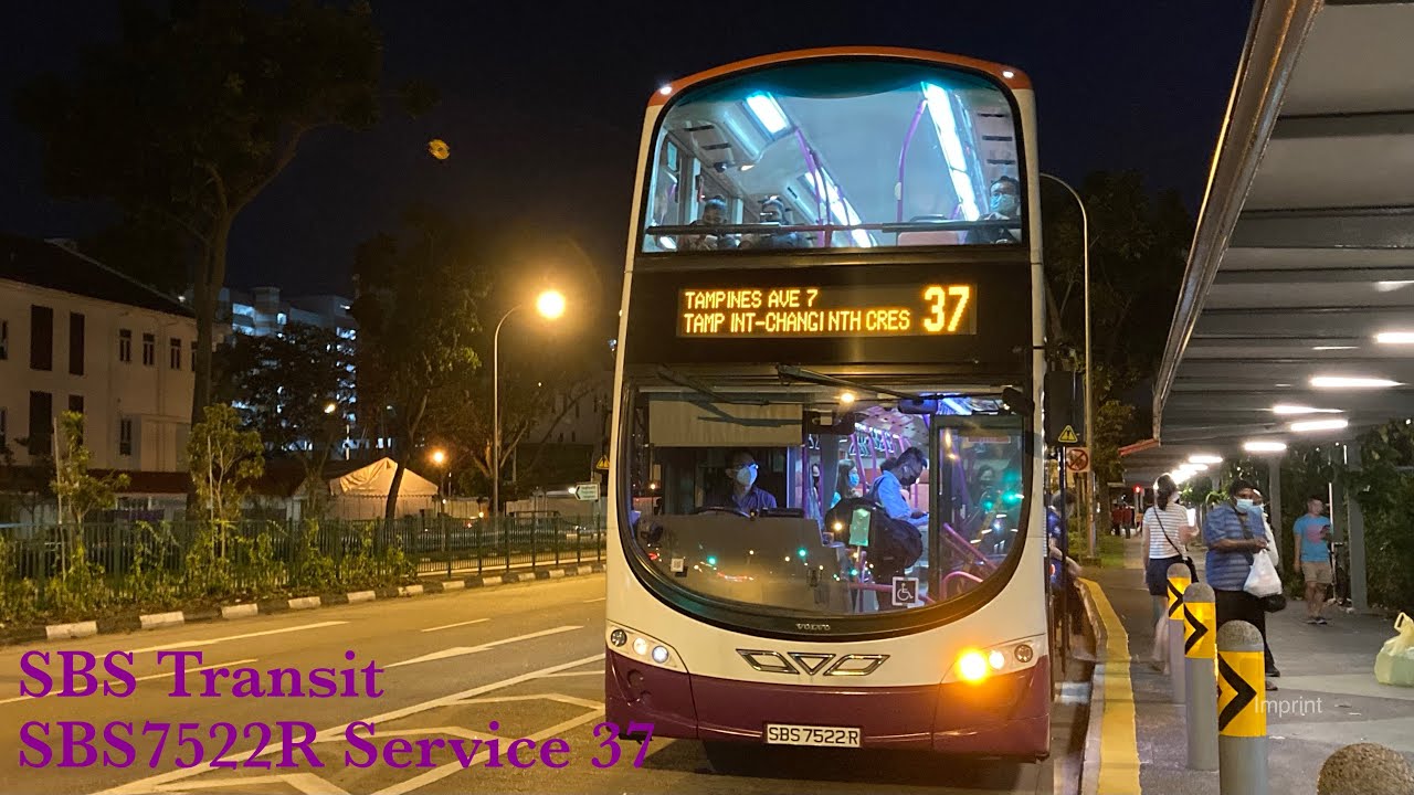SBS Transit - SBS7522R on Service 37 [Tampines Int ↺ Changi North Cres ...