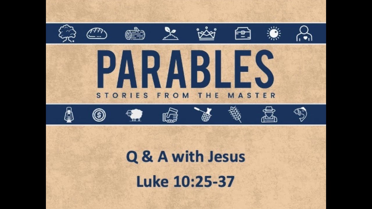 Q & A with Jesus (Luke 10:25-37) - Pastor Keith Missel - YouTube