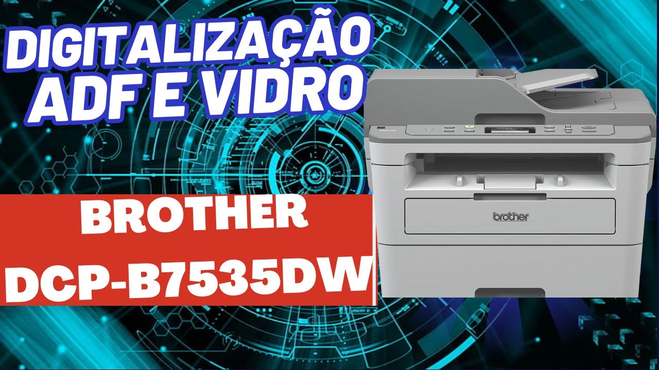 Como fazer digitalização no vidro e adf na impressora Brother DCP ...