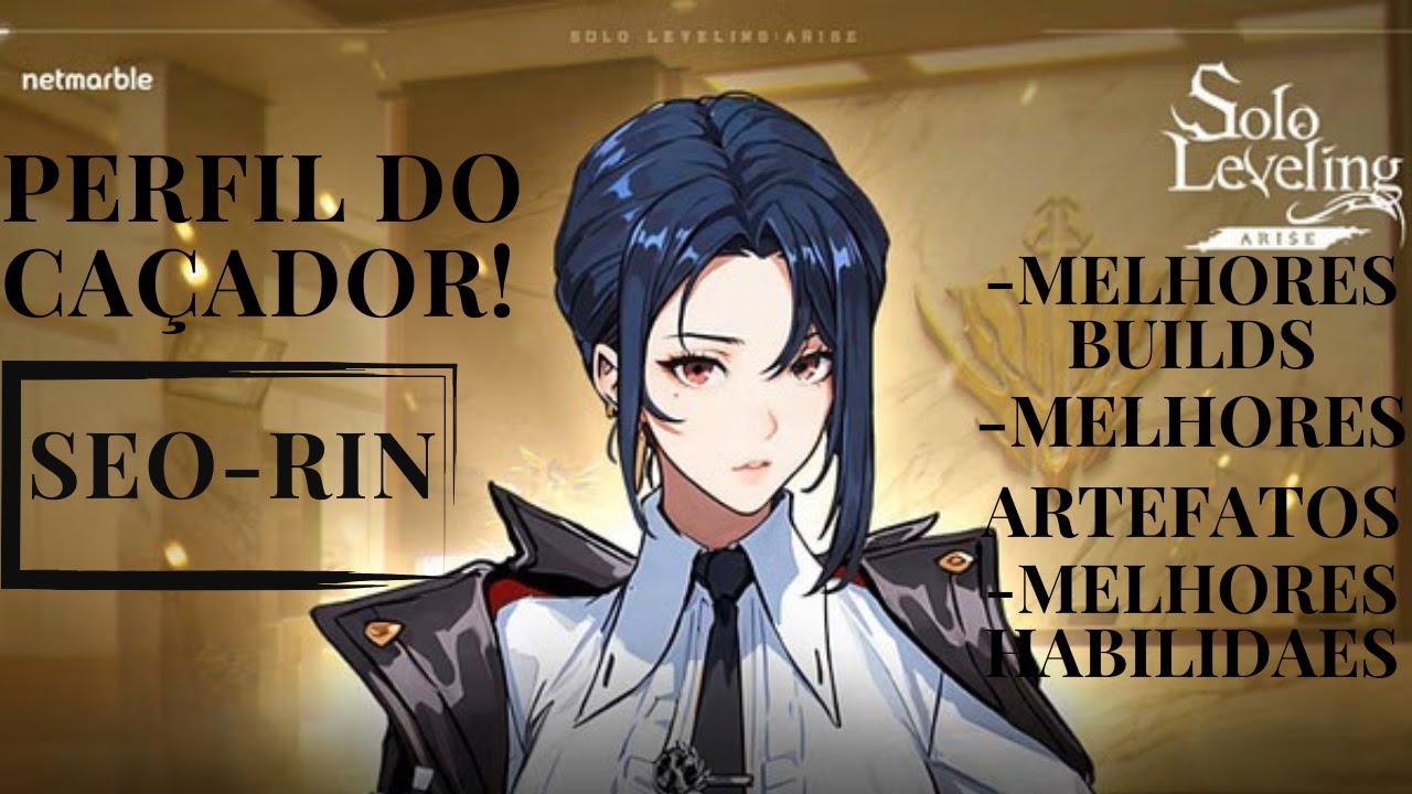 🎯 REVIEW COMPLETO: NOVA CAÇADORA SEO-RIN EM SOLO LEVELING ARISE! 🔥 ...