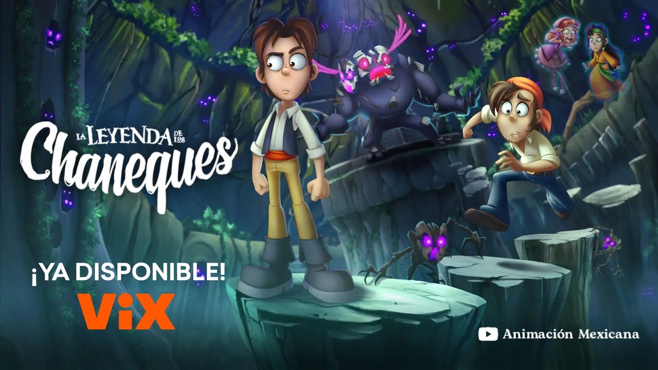 La Leyenda de los Chaneques, ya disponible en Vix Premium - YouTube