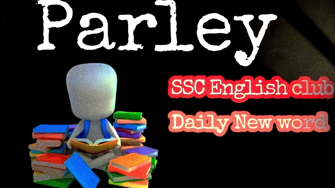 Parley meaning in hindi / Parley ka mtlb kya hota h ... #english # ...