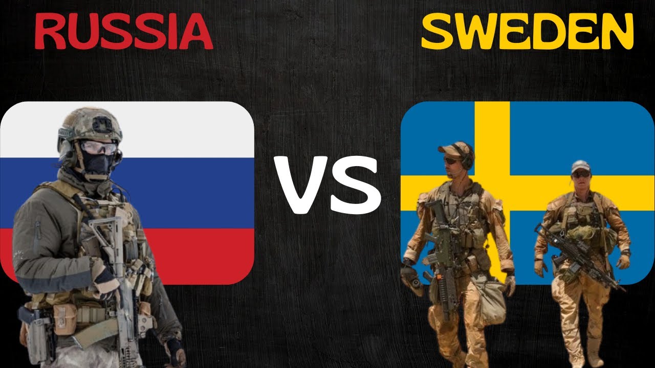 RUSSIA VS SWEDEN : Military Comparison 2024 - YouTube