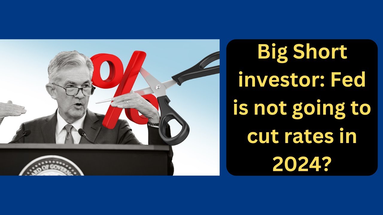 Steve Eisman - no Fed rate cuts this year - YouTube