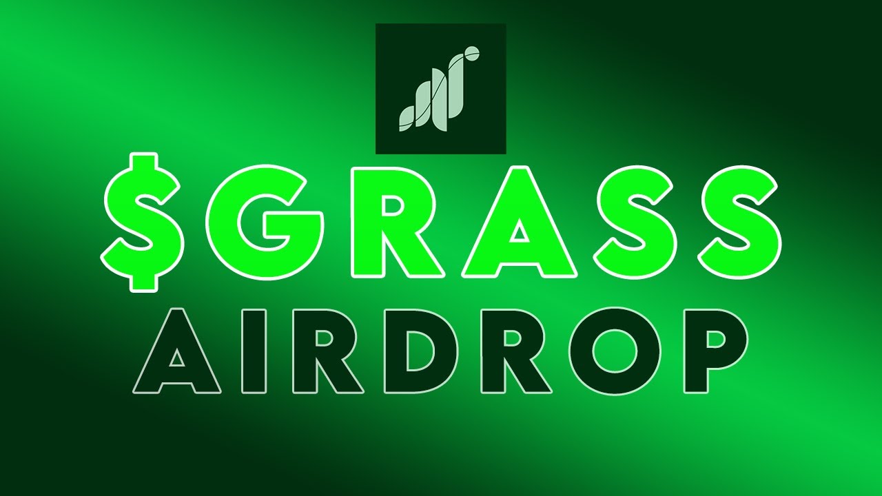 How to claim your $Grass airdrop | $5 price prediction - YouTube