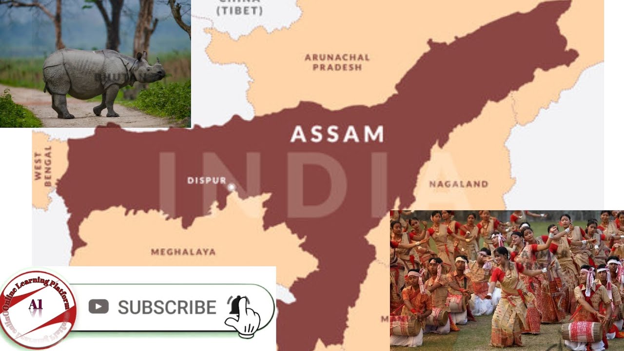 About the State Assam (part-1) || North-eastern State Of India ...