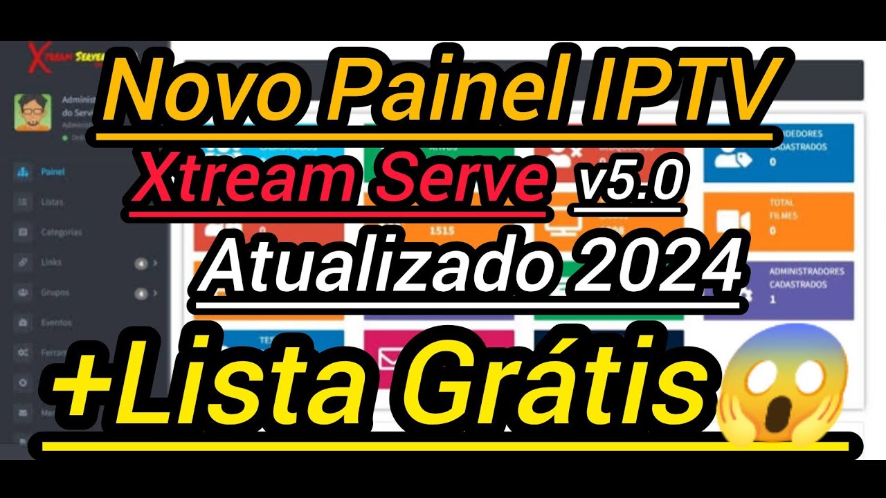 Novo Painel IPTV 5.0 Super Atualizado 2024 - YouTube