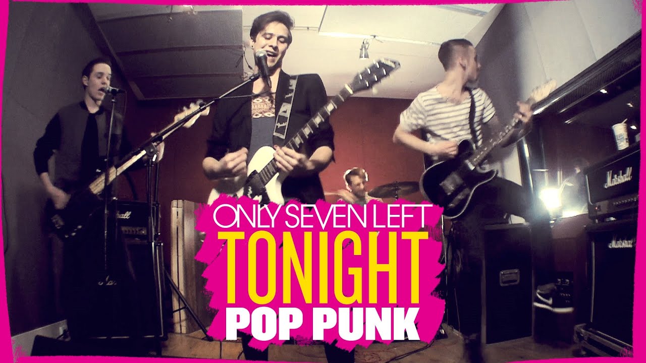 Only Seven Left - Tonight [Pop Punk] - YouTube
