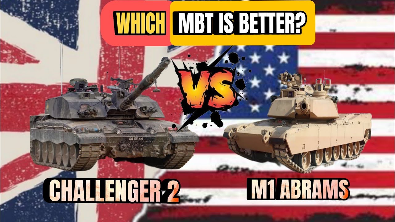 CHALLENGER 2 VS M1 ABRAMS MAIN BATTLE TANKS/ WHICH MBT IS BEST? - YouTube
