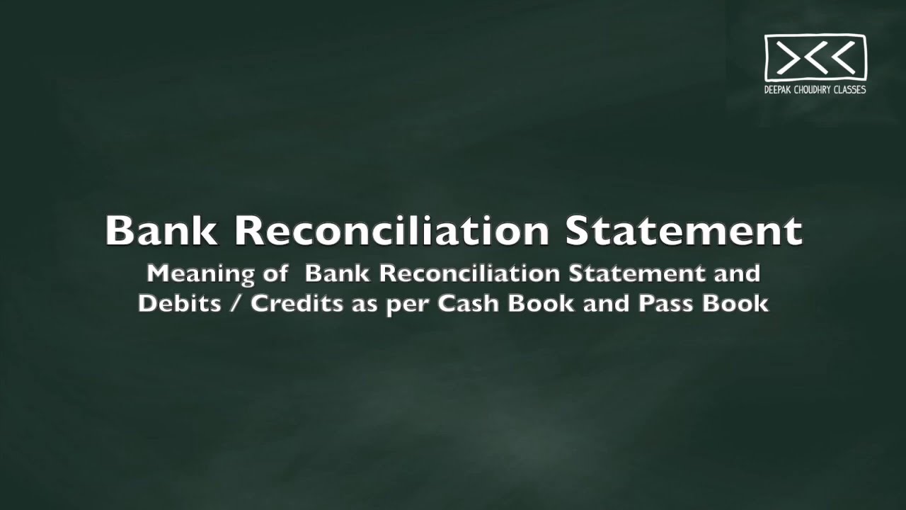 Meaning of Bank Reconciliation Statement - Format of Cash Book and Pass ...