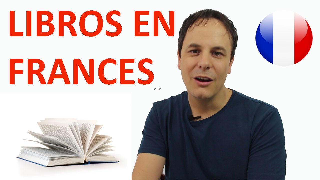 LIBROS EN FRANCES para aprender francés - YouTube