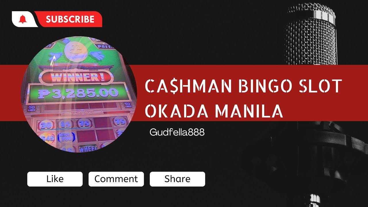 Mr. Ca$hman bingo slots @ Okada 🇵🇭 - YouTube