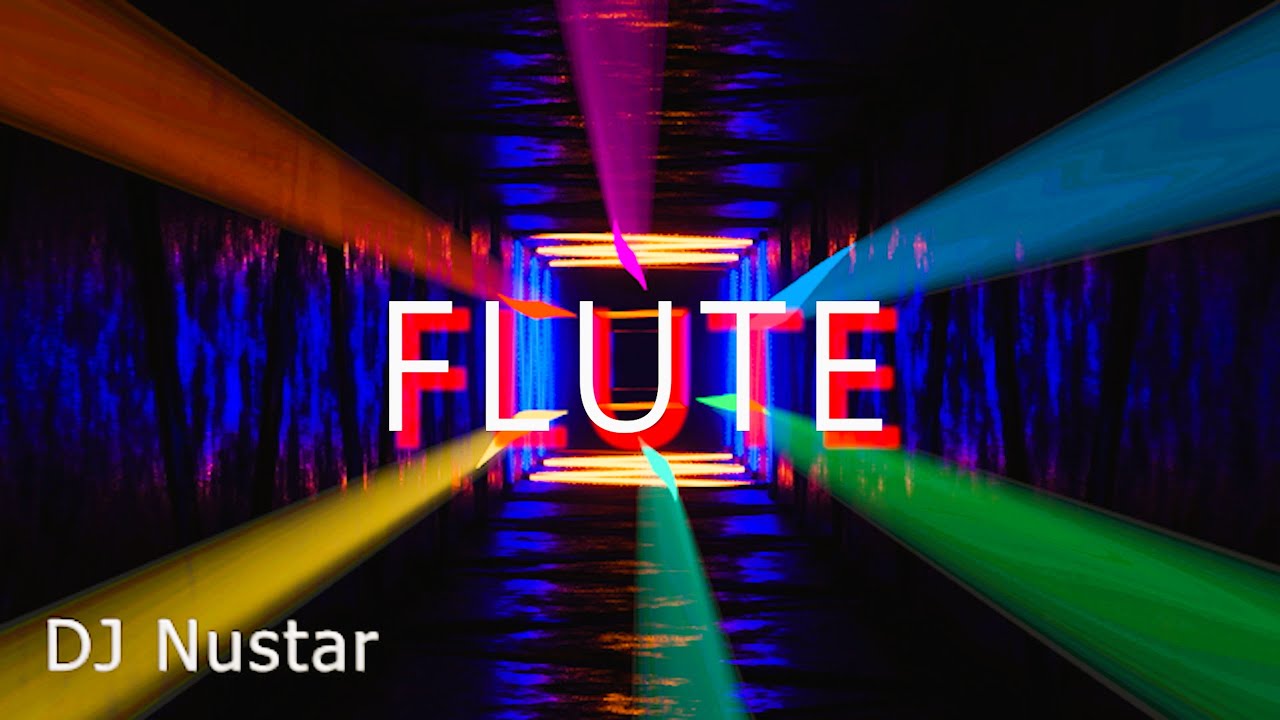 DJ Nustar - Flute (Official Video) - YouTube