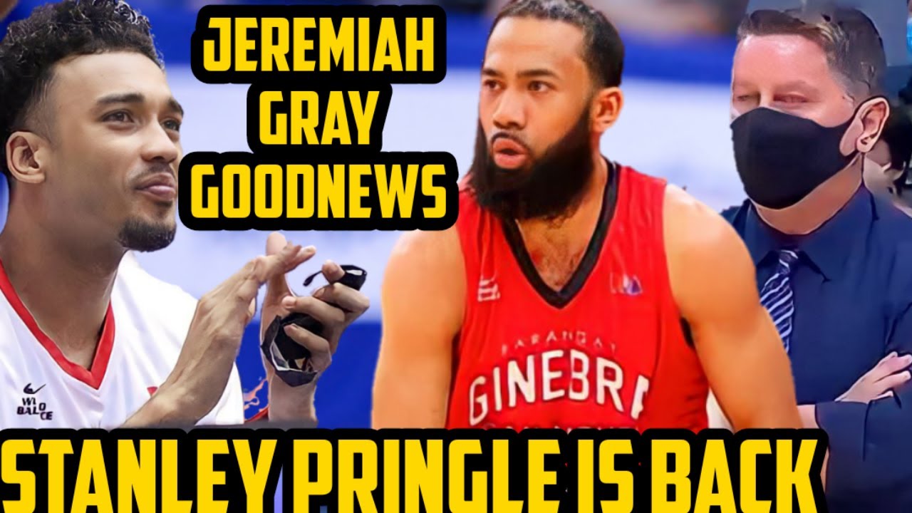 PBA LIVE : GINEBRA BIG NEWS STANLEY PRINGLE IS BACK | JEREMIAH GRAY ...