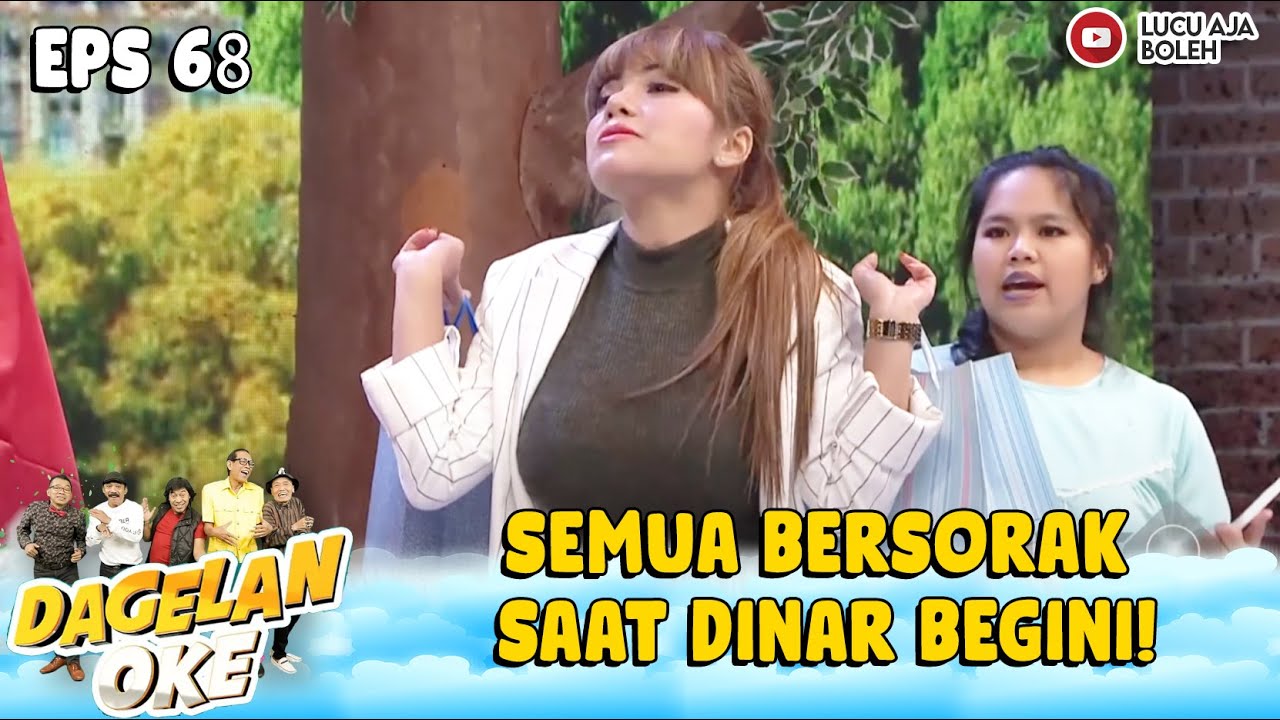 KRRRR HIYAAA! DINAR CANDY GINI SEMUA PADA BERSORAK - DAGELAN OKE EPS 68 ...