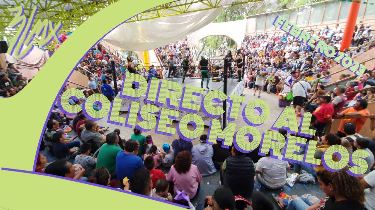 Directo al Coliseo Morelos | Lucha Libre Mexicana | - YouTube