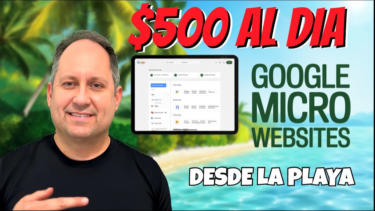 ¿Puedes Ganar $500 al Día con Google Micro Websites? ¡Descubre Cómo ...
