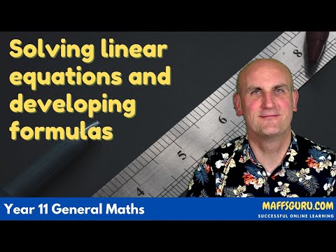 Solving linear equations and developing formulas
