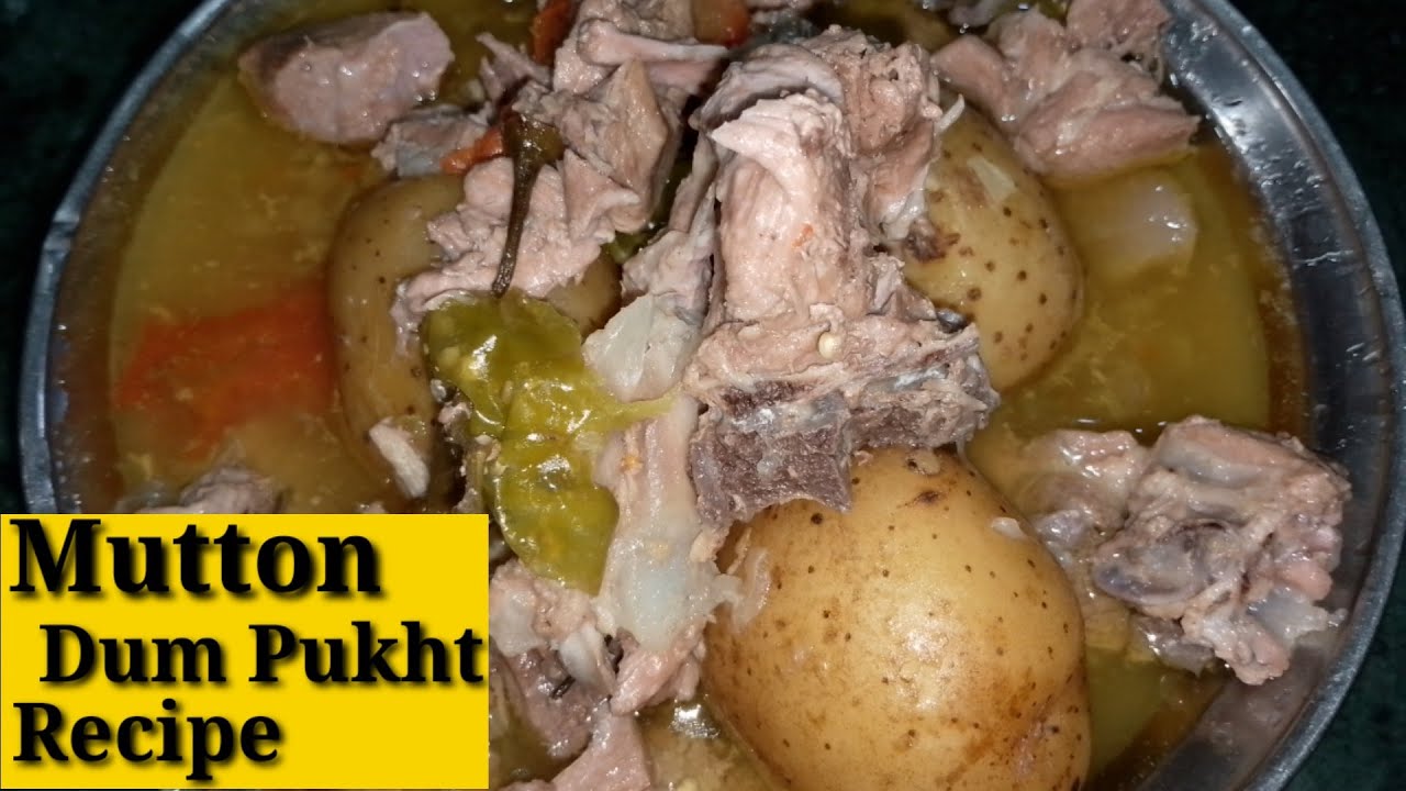 Mutton Dum Pukht Recipe | Dum Pukht Recipe | Traditional Dum Pukht ...