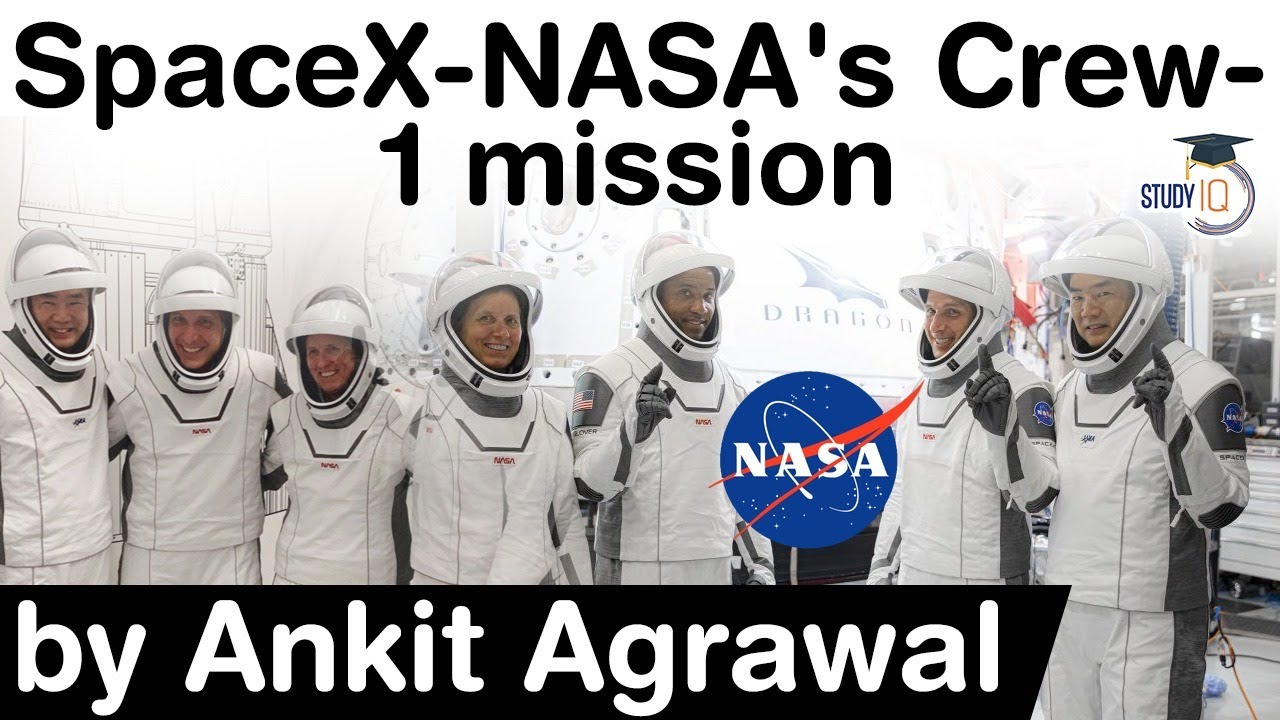 SpaceX NASA Crew 1 Mission explained - NASA's first operational mission ...