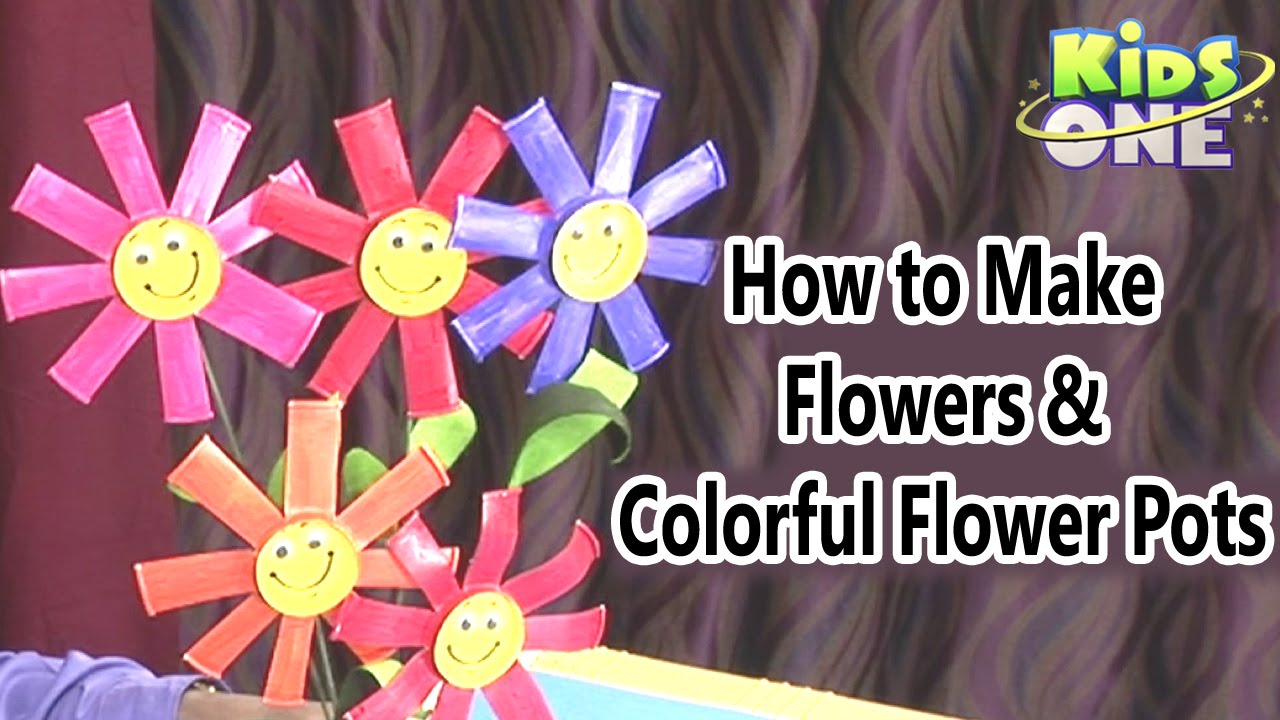 How to Make Flowers and Colorful Flower Pots | Easy Crafts for Kids ...