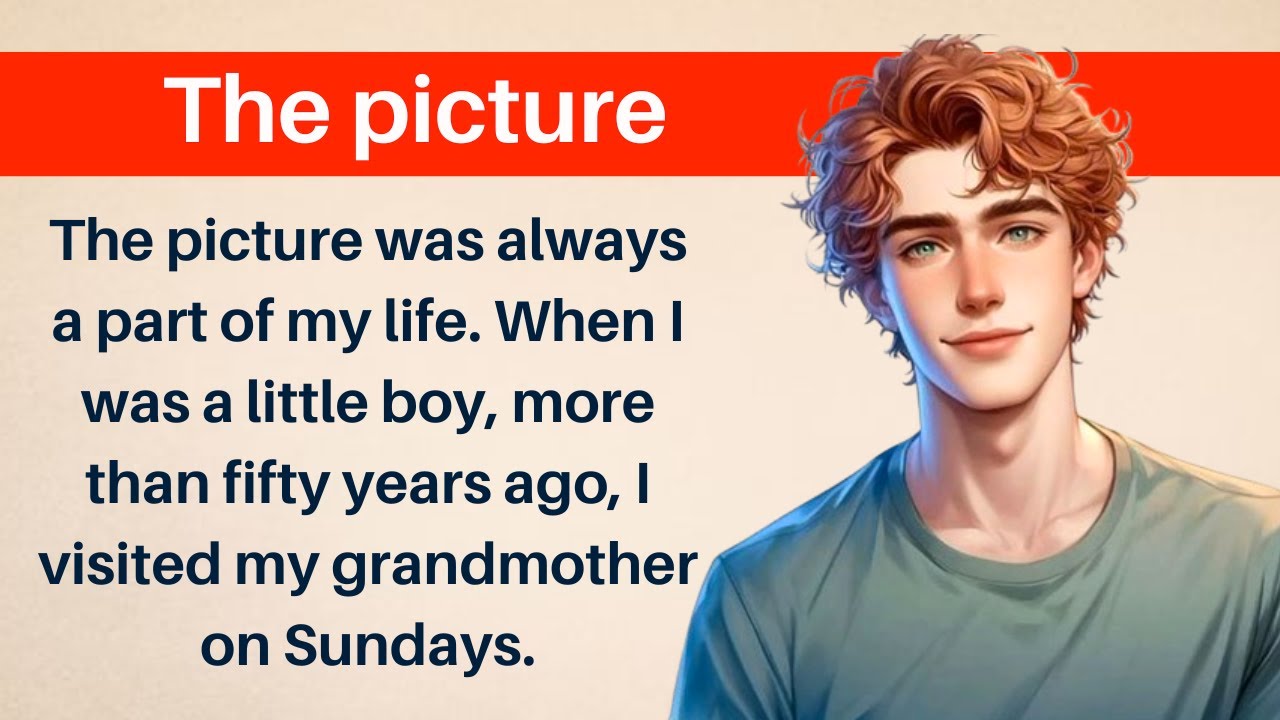 🔥 English Story The Picture 📸 Learn English Through Interesting Stories ...