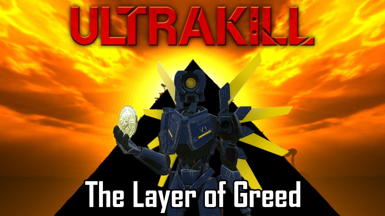 The Layer of Greed - Ultrakill - YouTube