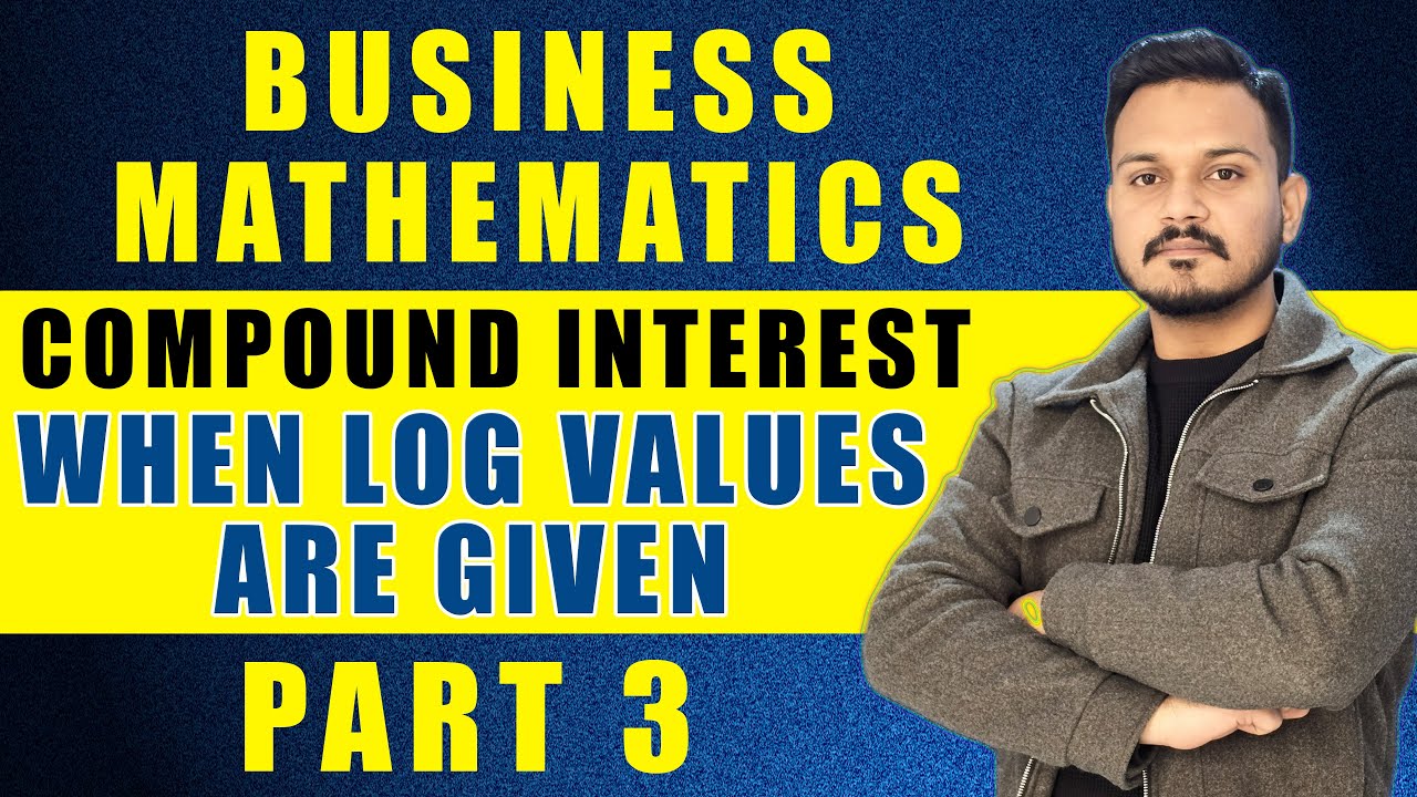 Compound Interest | Financial Mathematics | SI | CI | Business ...