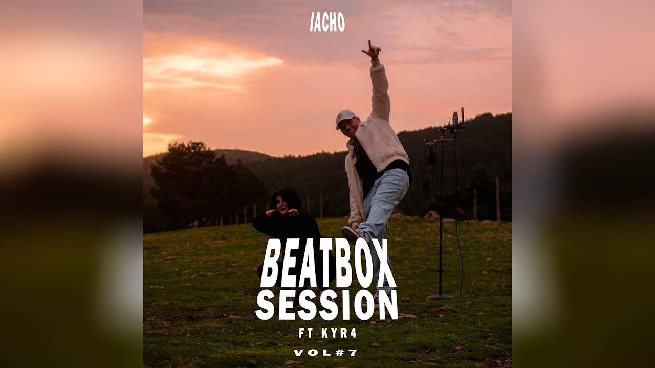 Beatbox Sessions Vol.7 - Iacho / Kyra - YouTube