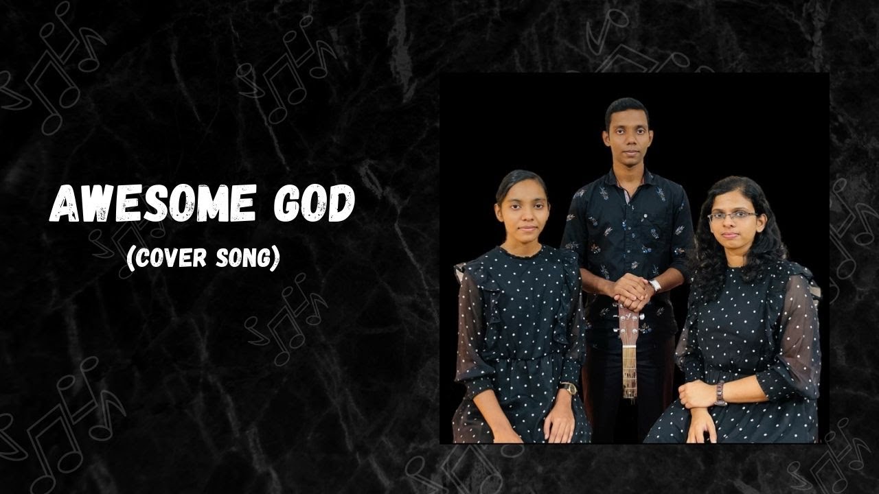 Awesome God / Cover Song / Musing Lyres - YouTube