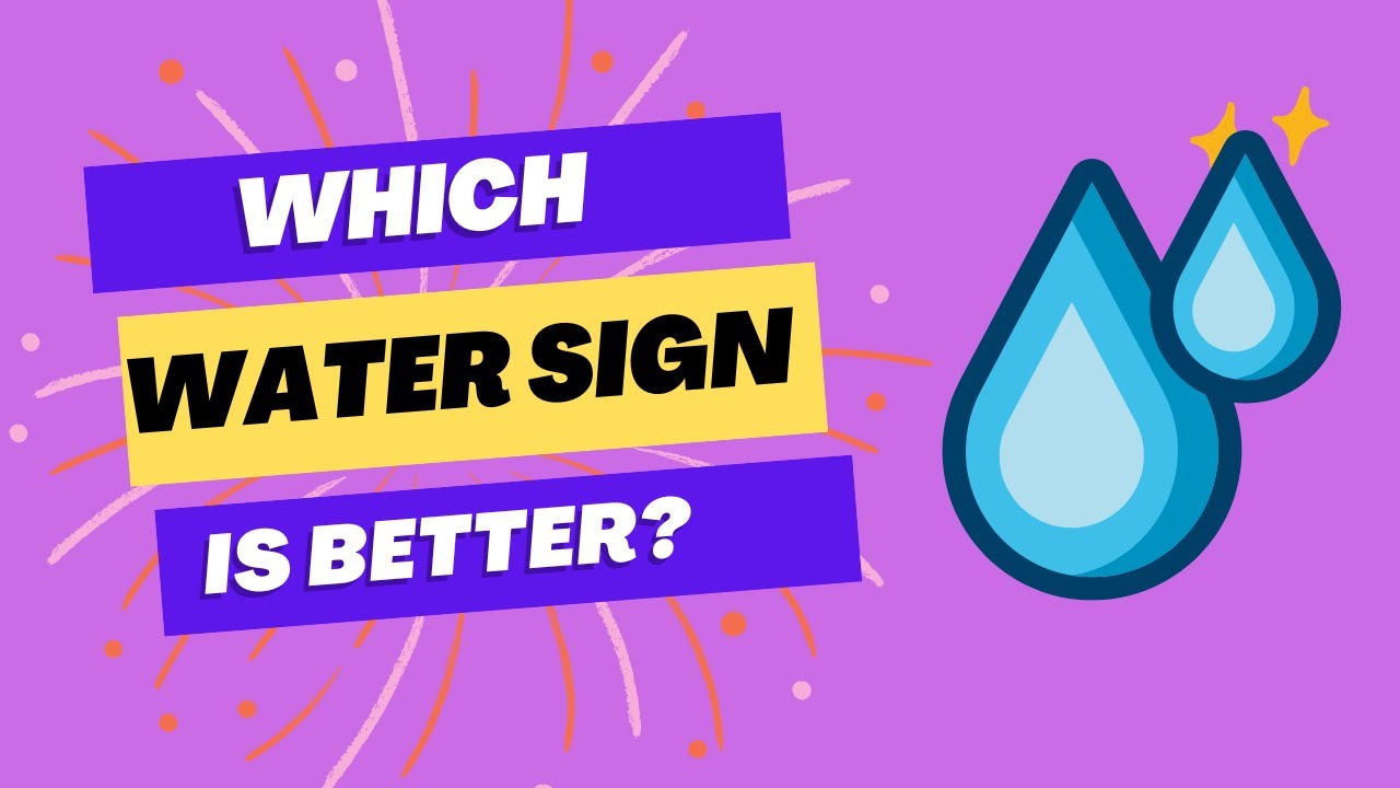 Cancer vs Scorpio vs Pisces - Which Water Sign is better? - YouTube