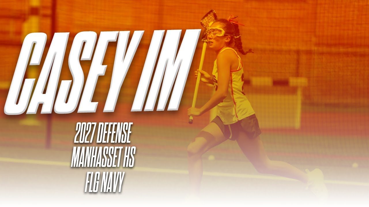 Casey Im (Class of 2027) 2024 Spring Lacrosse Highlights - YouTube