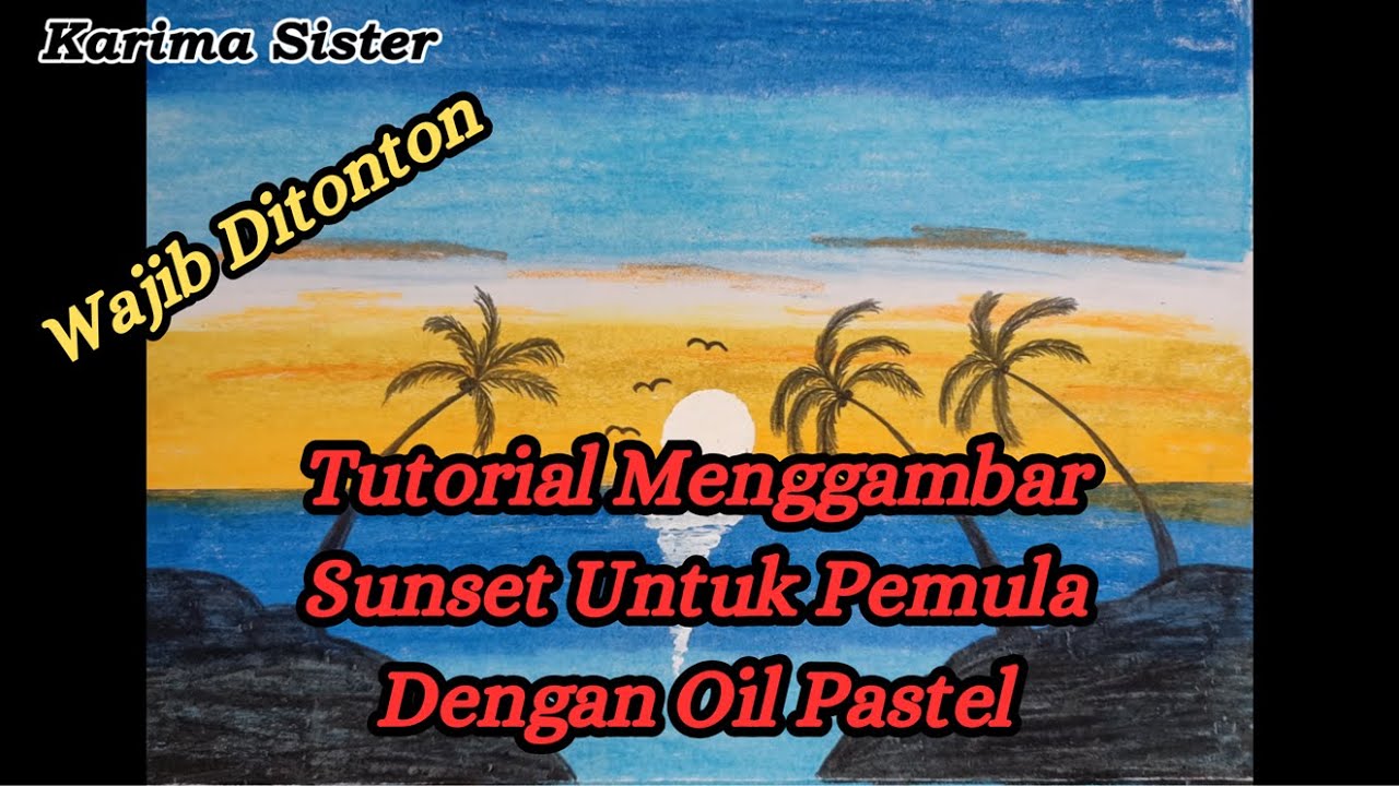 Cara Menggambar Sunset Untuk Pemula - YouTube