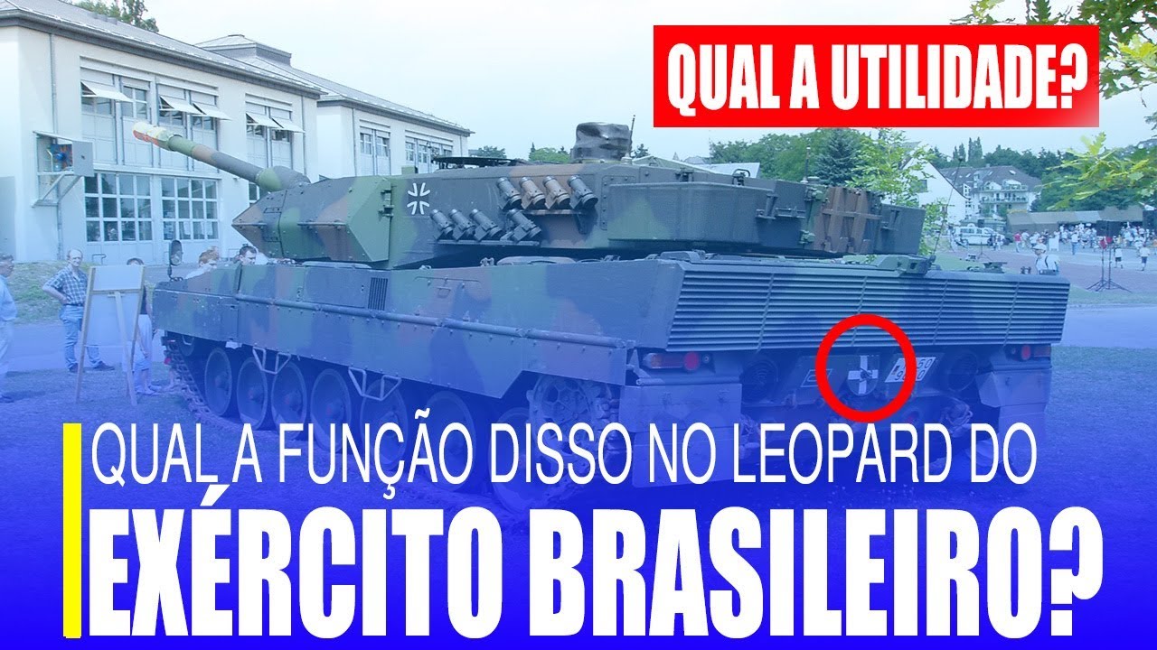 Por que o Leopard do Exército Brasileiro usa isso? - YouTube