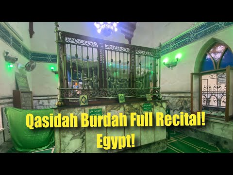 Qasidah Burdah Full Recital - Imam Busiri رحمه الله Alexandria Egypt! Abu Shaar.