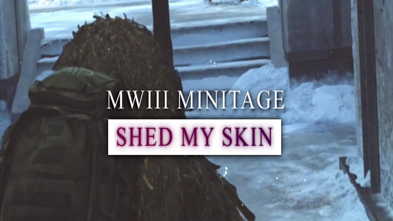MWIII Minitage: Shed My Skin - YouTube