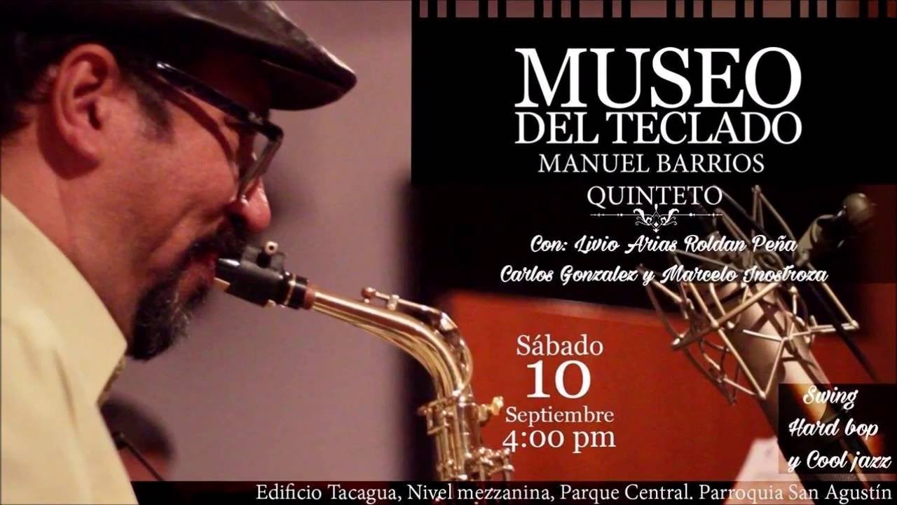 Manuel Barrios quinteto Parte III - YouTube