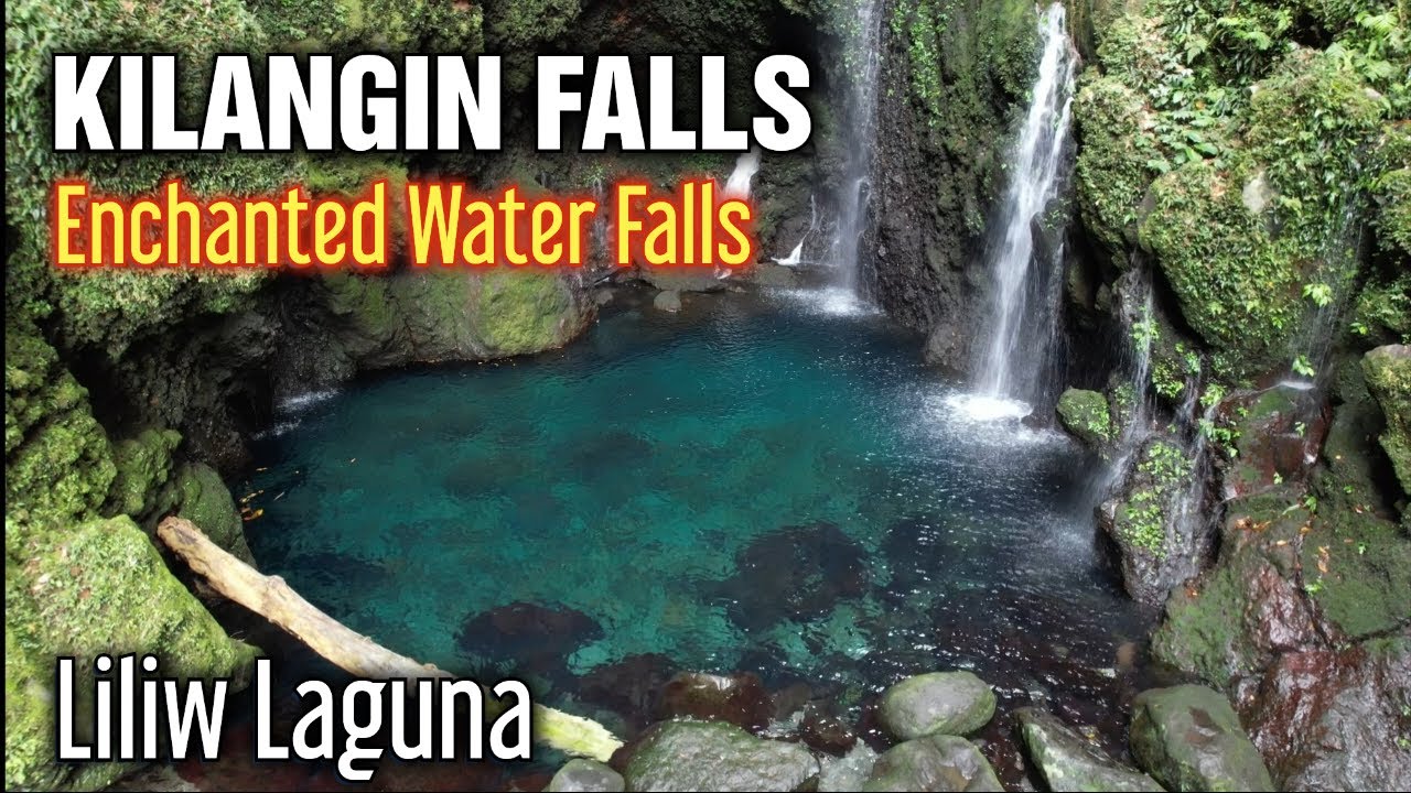 KILANGIN FALLS IN LILIW LAGUNA I BUKAL FALLS (THE ENCHANTED WATER FALLS ...