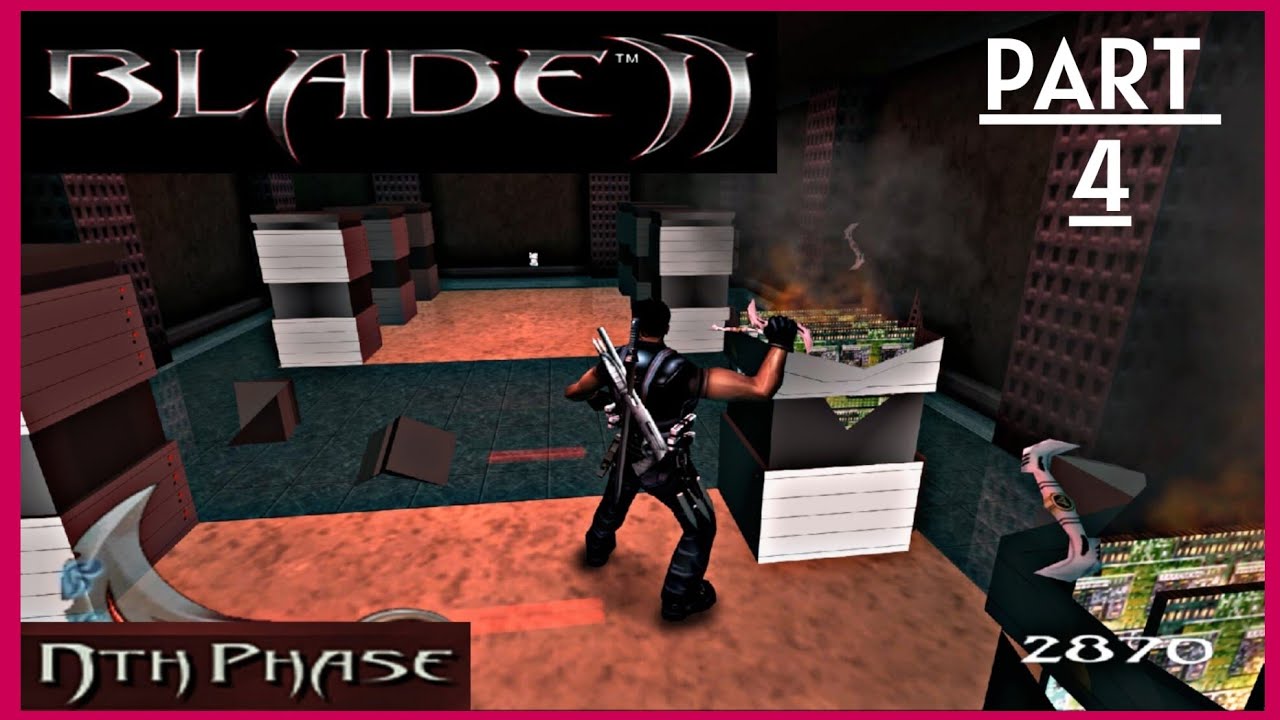 BLADE 2 | WALKTHROUGH PART 4 | NTH PHASE (4K 60 FPS) - YouTube
