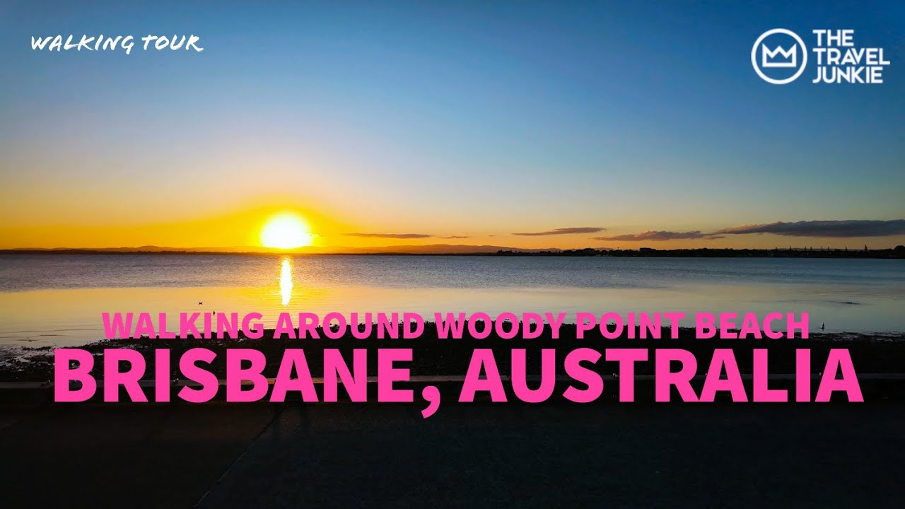 RELAXING SUNSET WALK IN BRISBANE | WOODY POINT BEACH | AUSTRALIA ...
