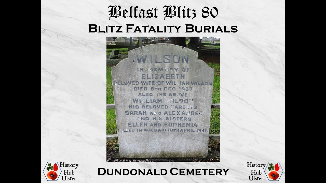 43. Belfast Blitz 80: Blitz Burials - Dundonald Cemetery - YouTube