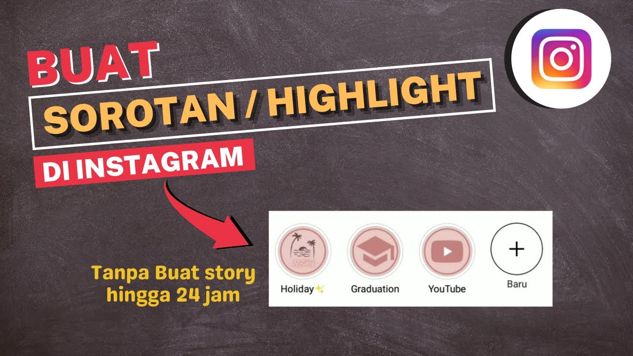 CARA MENAMBAHKAN SOROTAN/HIGHLIGHT INSTAGRAM tanpa BUAT STORY hingga 24 ...