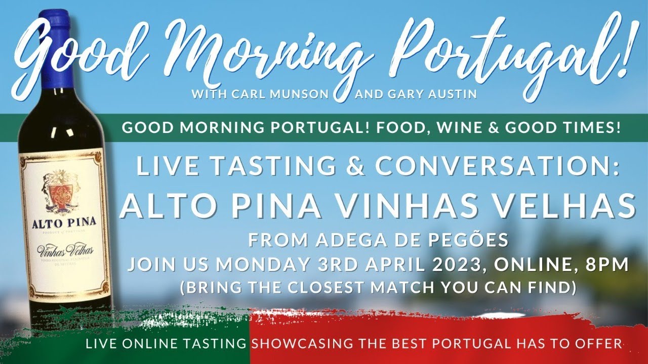 GMP! Food, Wine & Good Times - Tasting & Talking: Alto Pina Vinhas ...