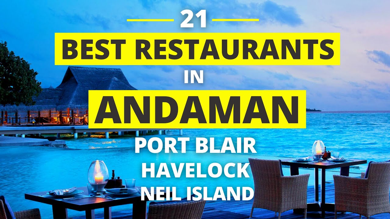 Best Restaurants in Andaman | Best Places to Eat in Andaman | Where to ...